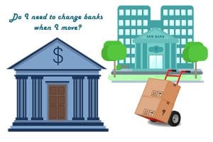How to switch banks when moving